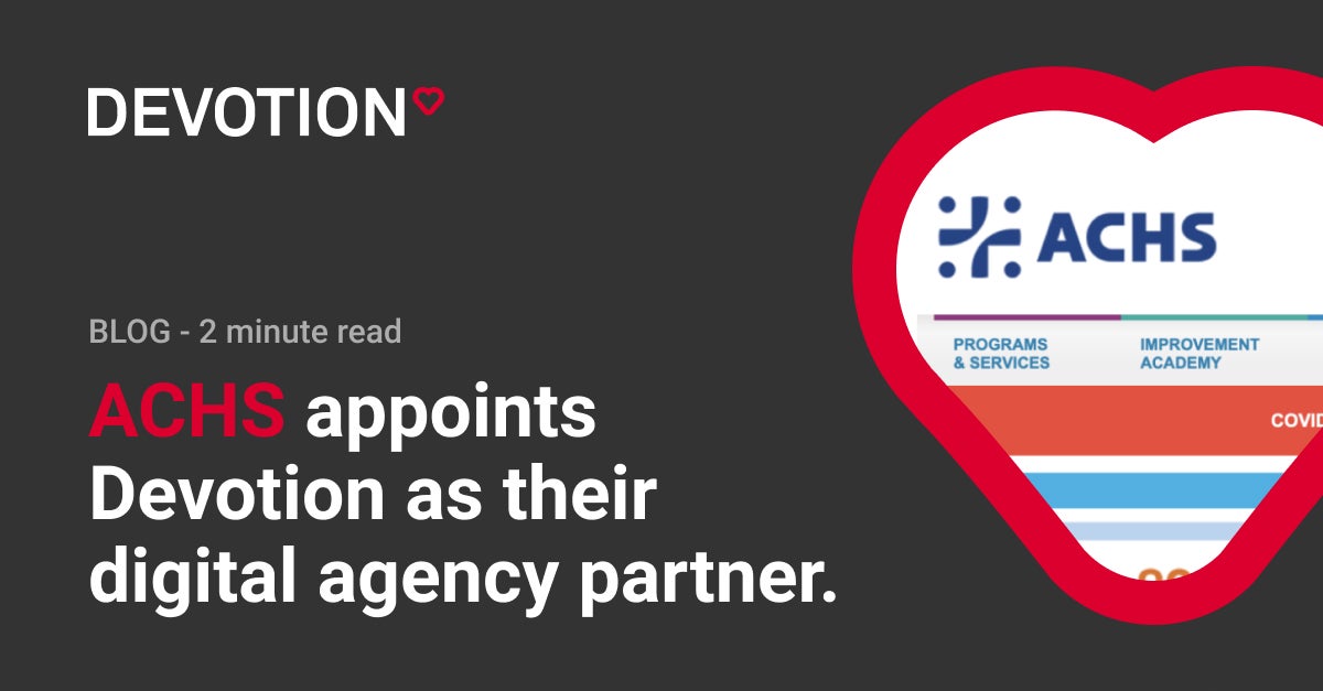 ACHS appoints Devotion | Client Win | Devotion